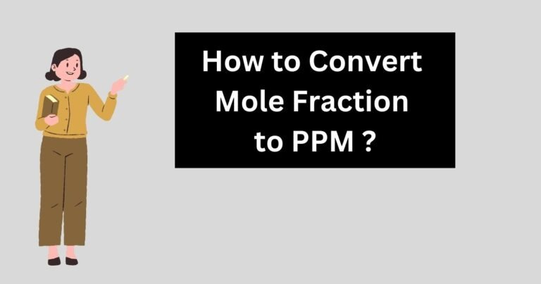 Converting Mole Fraction to PPM: A Step-by-Step Guide - Nitin Jadhav